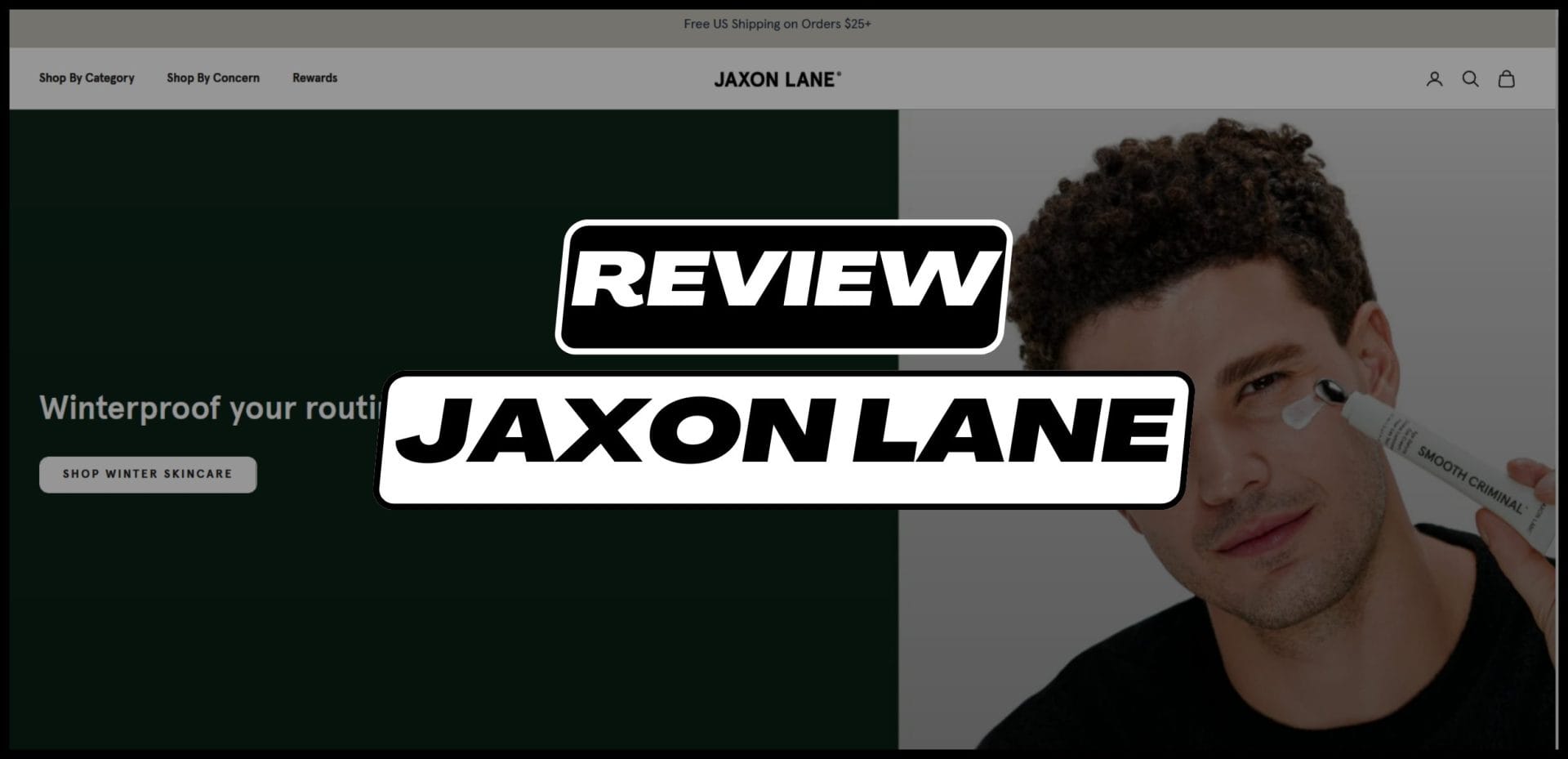 Jaxon Lane Review: Is This Award-Winning Men's Skincare Brand Worth ...